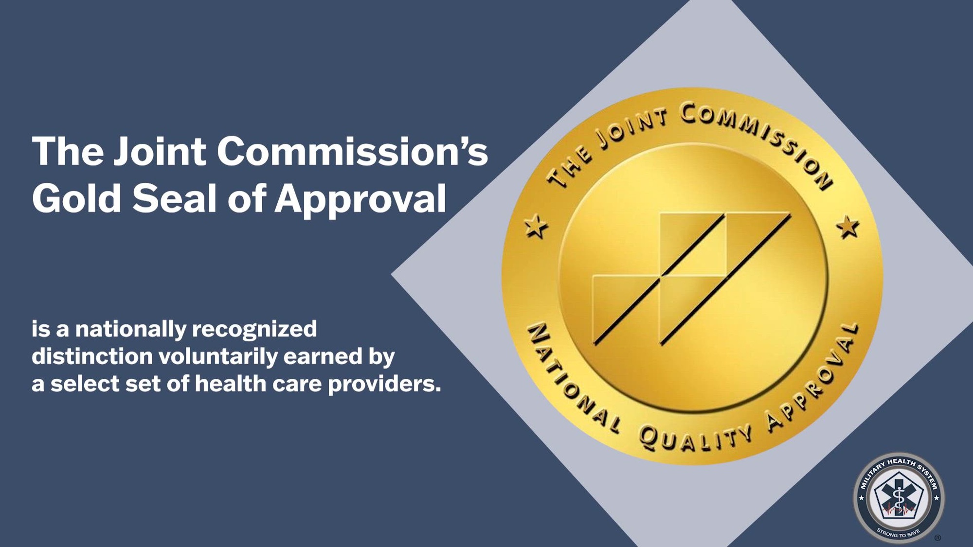 MHS Receives the Joint Commission's Gold Seal of Approval | Health.mil