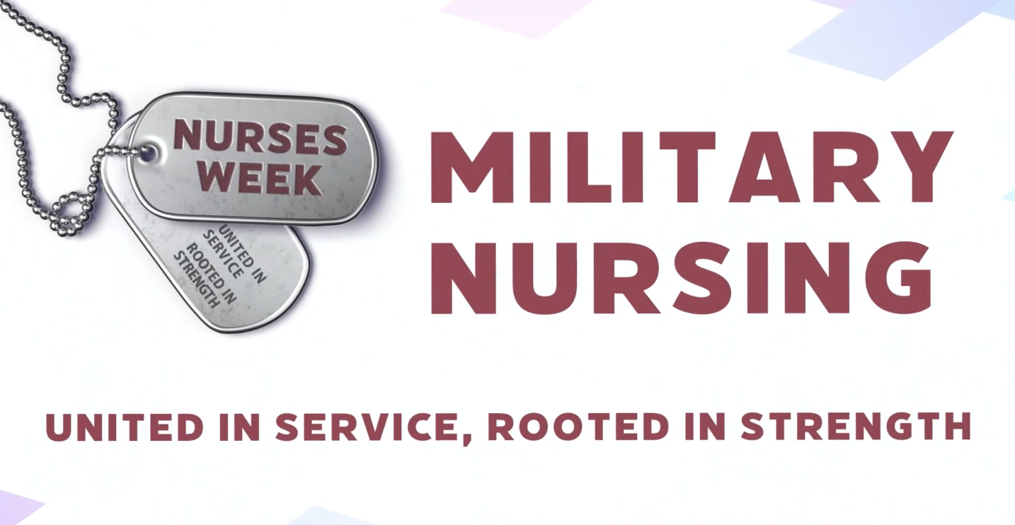 Nursing Is... 2022 Nurses Week Celebration | Health.mil